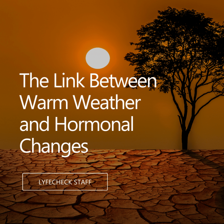 The Link Between Warm Weather and Hormonal Changes – LyfeCheck